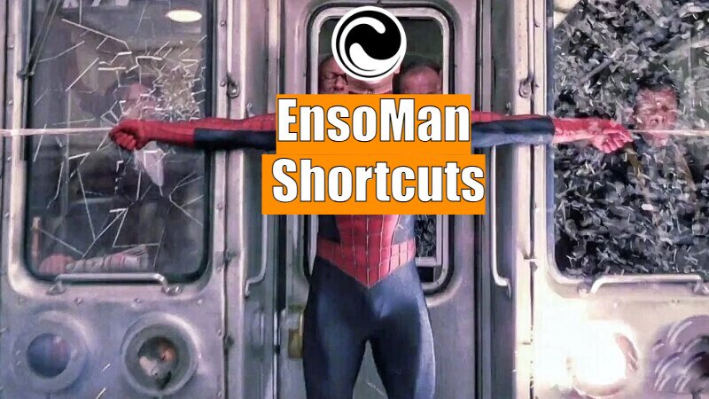 Мем Ensoman shortcuts №224131